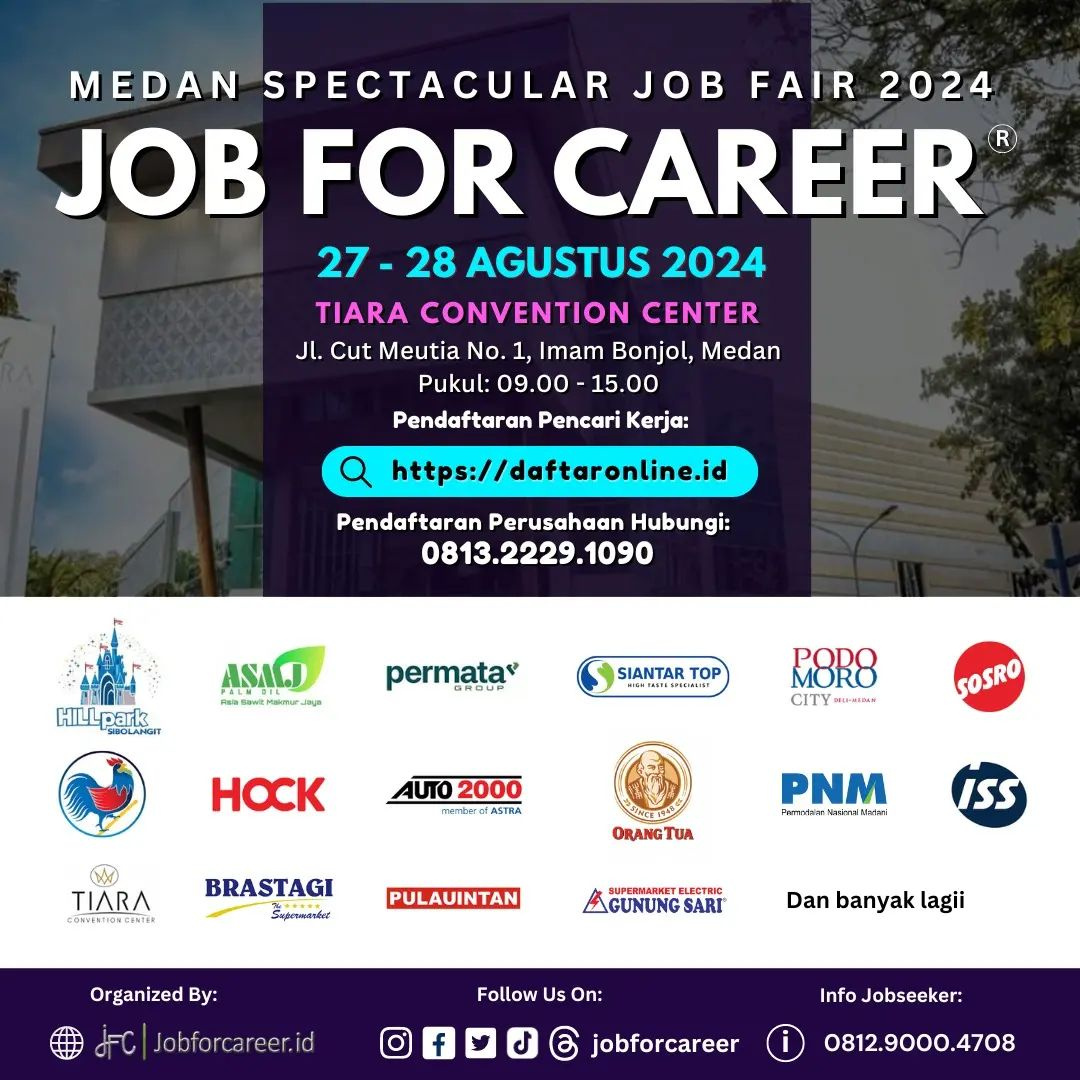 Medan Spectacular Job Fair 27-28 Agt 2024 | JobForCareer