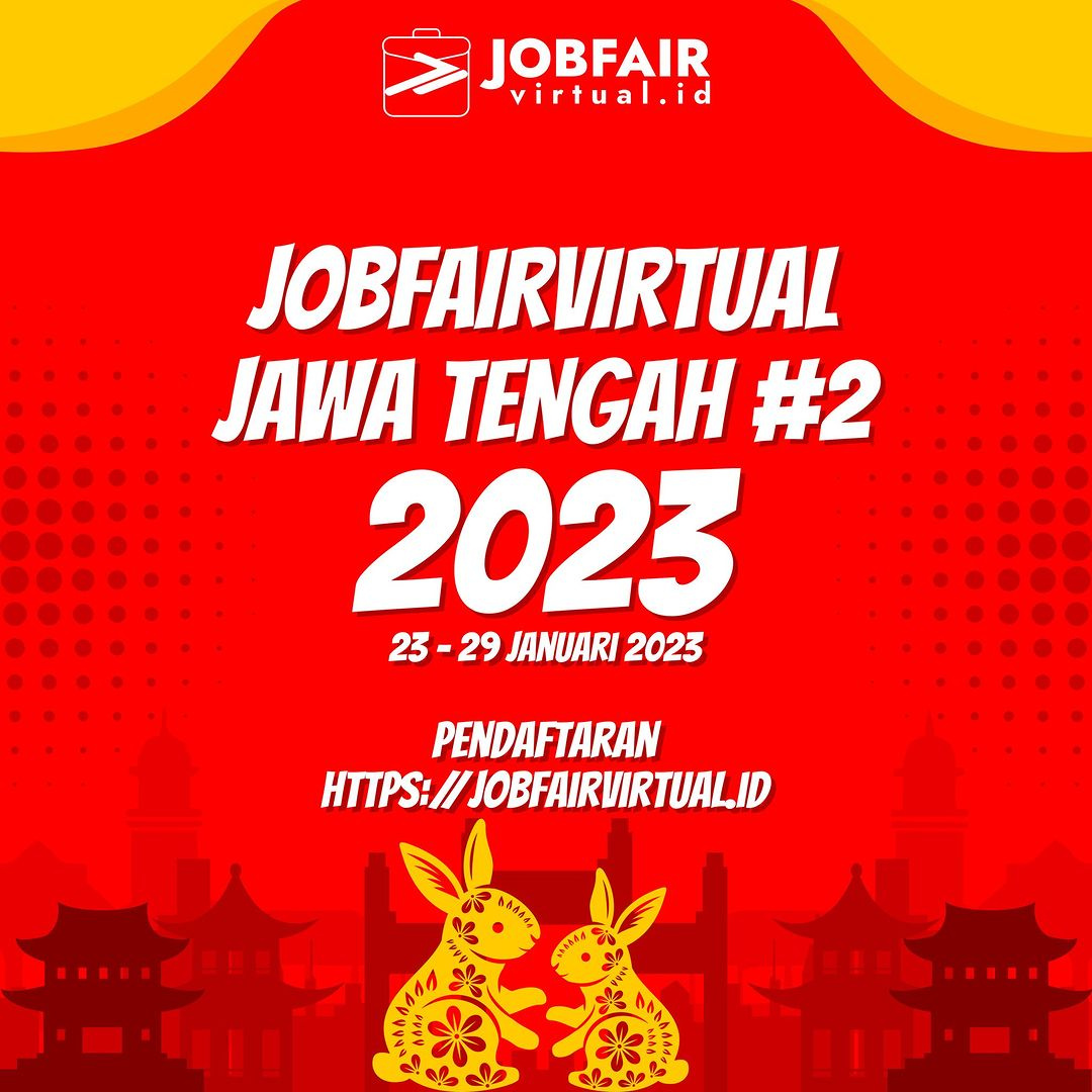 JobFair Virtual Jawa Tengah #2 Semarang 23-29 Jan 2023 | Jobfair virtual.id