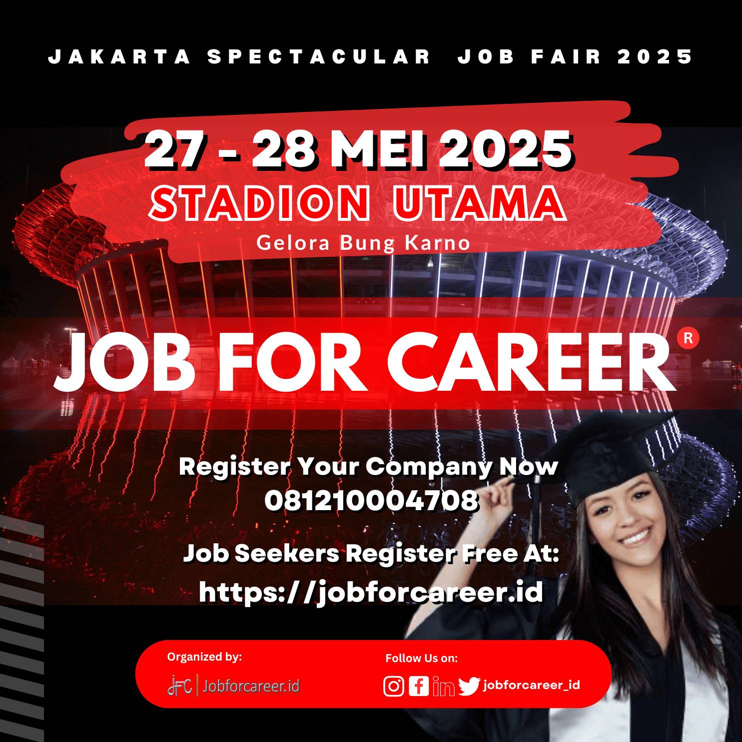 Proposal Jakarta Spectacular Job Fair Jakarta Pusat 27-28 Mei 2025 | JobForCareer